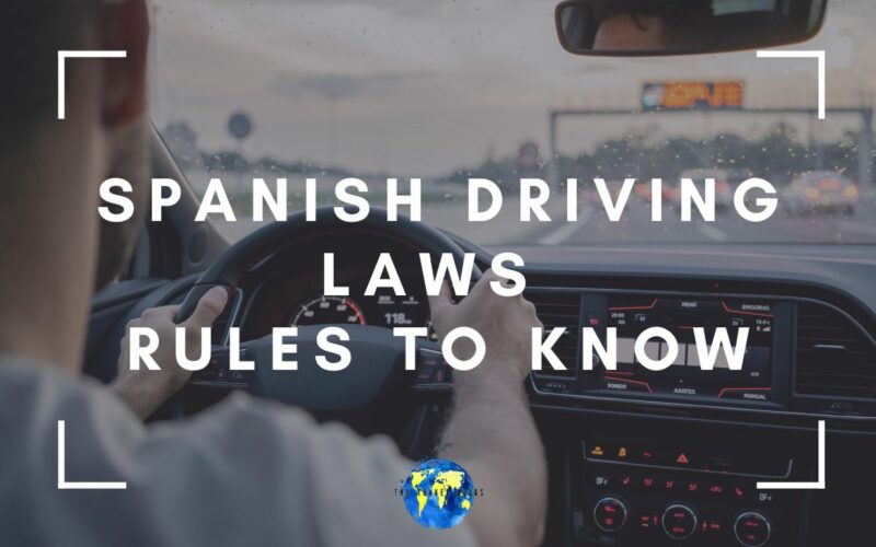 Spanish Driving Laws: The Rules You Need to Know