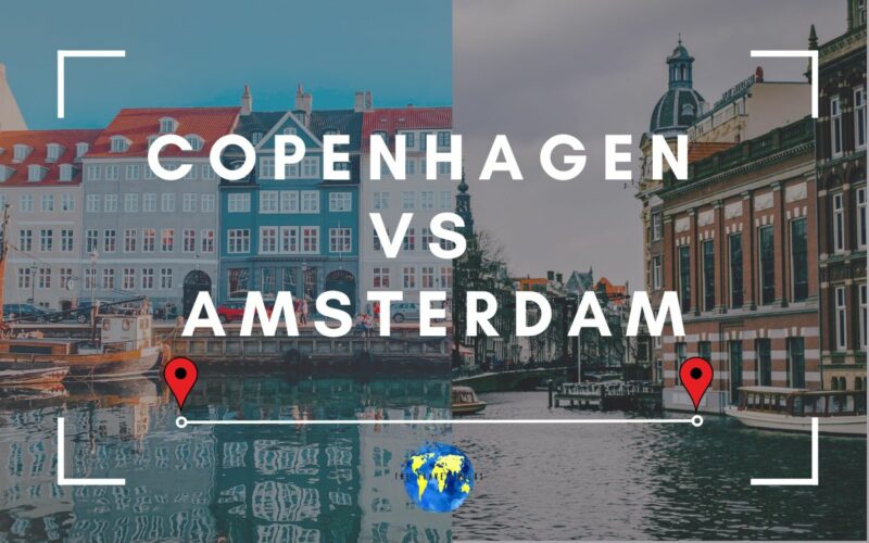 Copenhagen vs Amsterdam: Which Capital to Visit and Why?